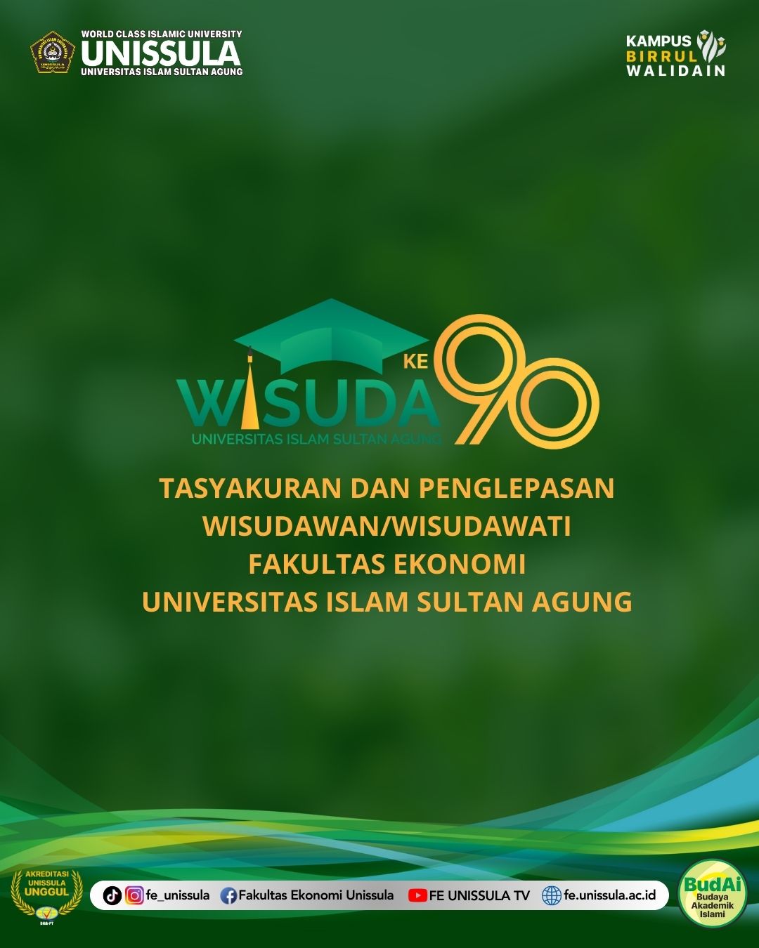 Pengumuman Wisuda FE Unissula ke-90 2024 – Fakultas Ekonomi dan Bisnis ...